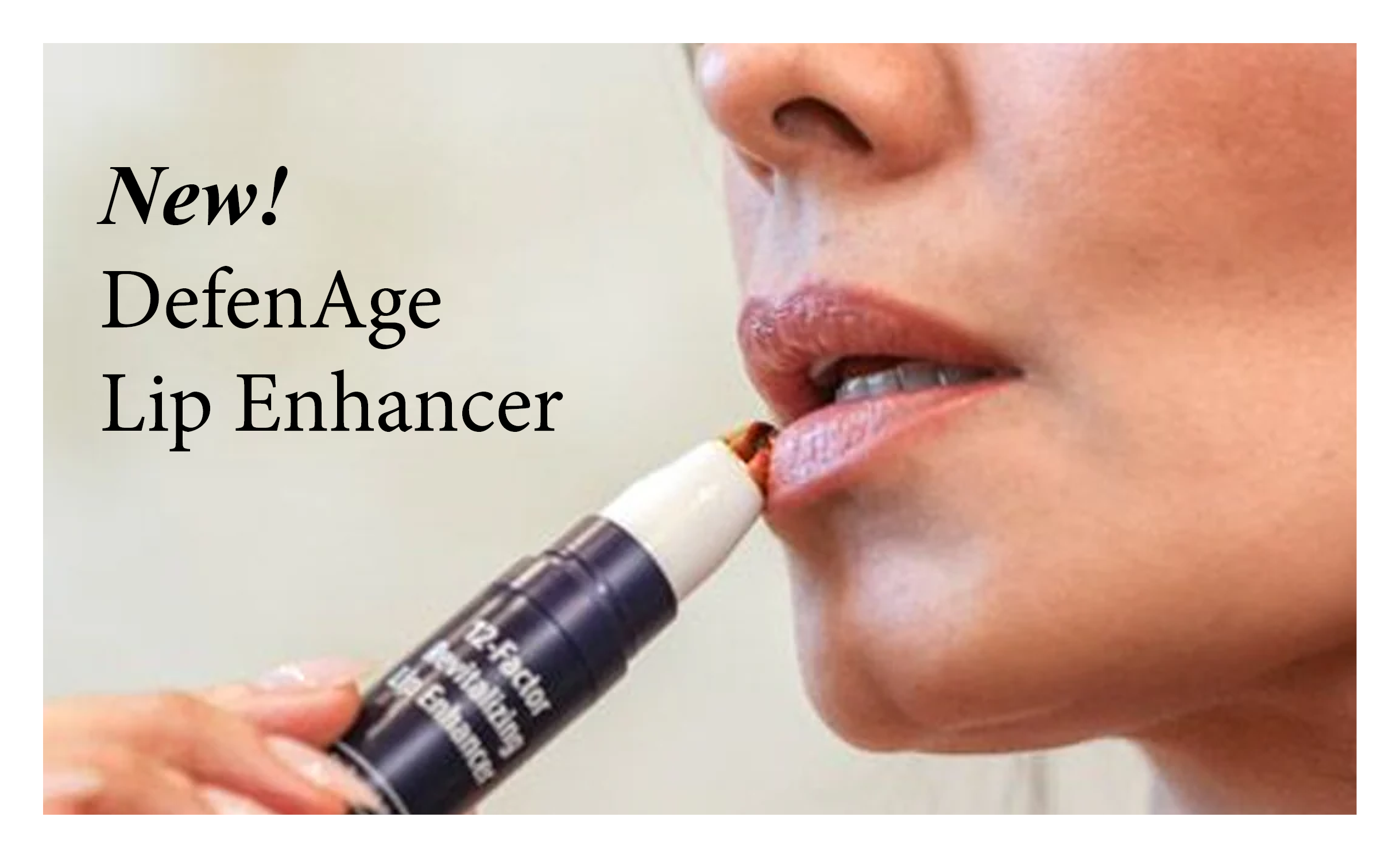 New DefenAge 12-Factor Revitalizing Lip Enhancer – dermavenue